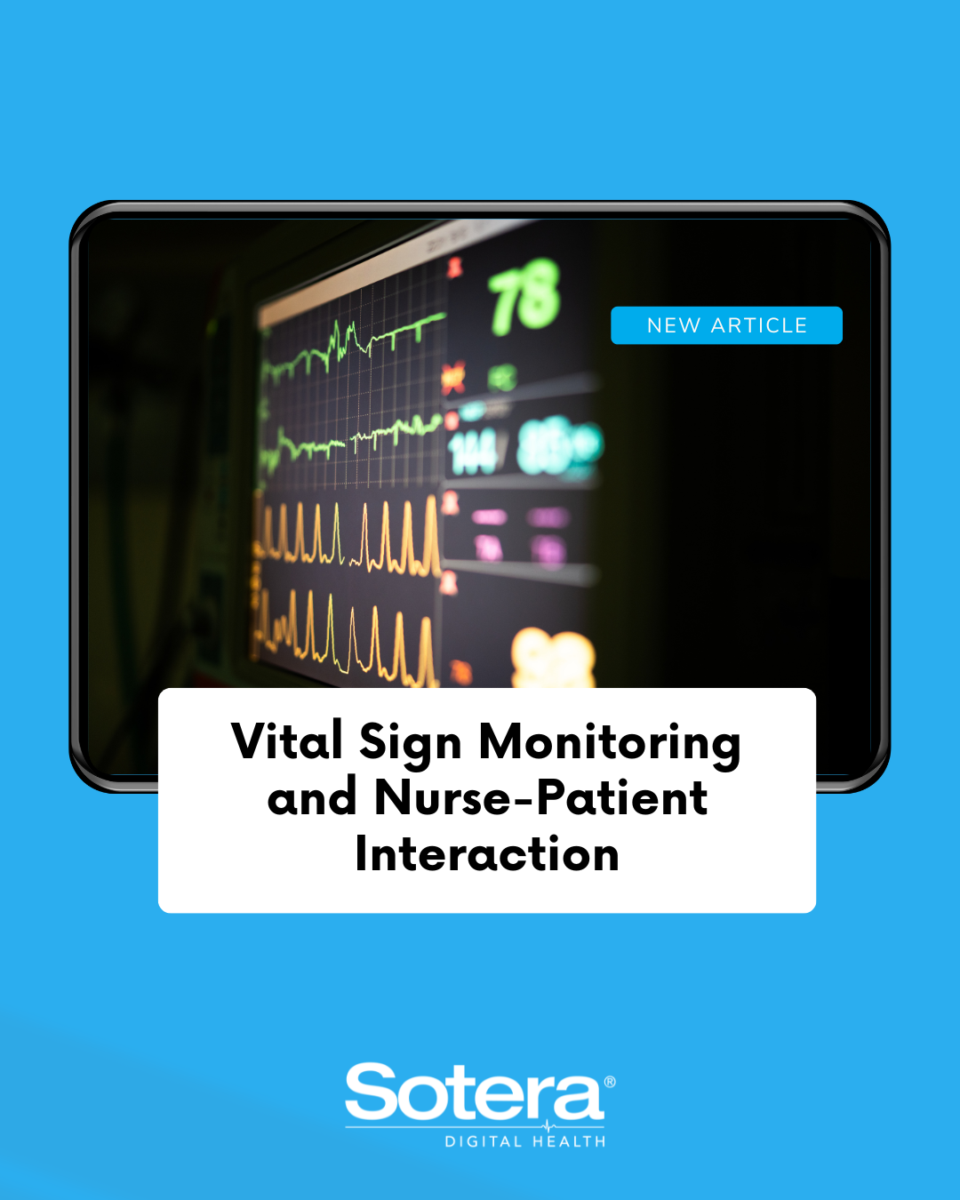 Vital Sign Monitoring and Nurse-Patient Interaction